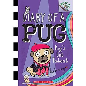Pug's Got Talent: A Branches Book (Diary of a Pug #4) (4)