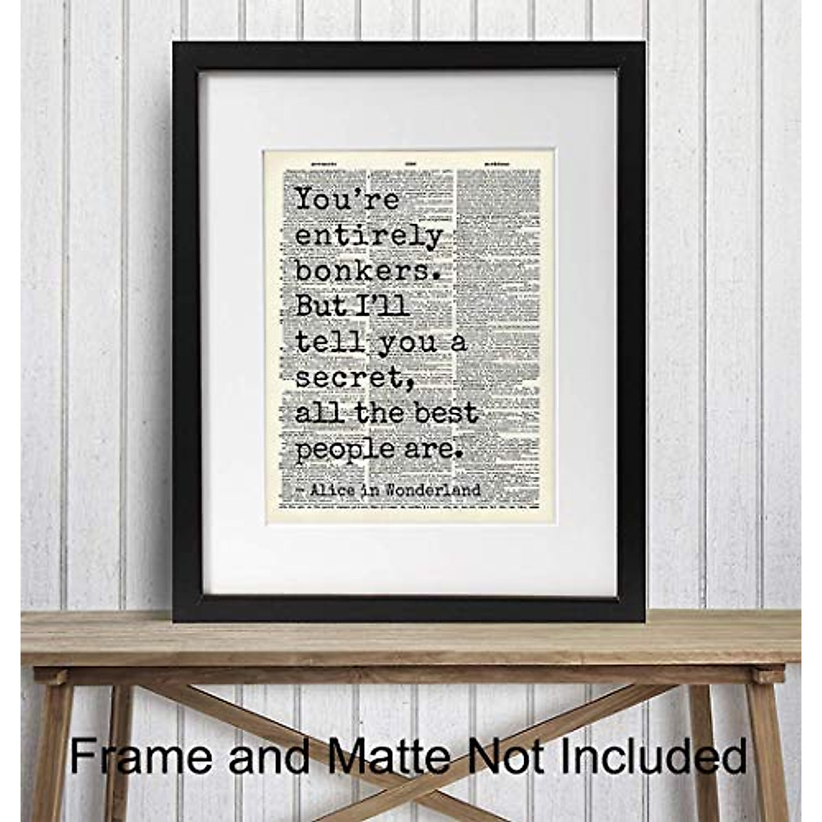 Alice Wonderland Quote, Wall Decor - Wall Art Decoration Poster - Gift for Walt World Fans – Upcycled Dictionary Home Decor for Bedroom, Office, Girls Room - 8x10 print