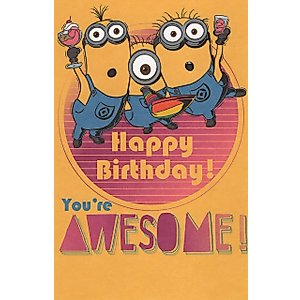 Despicable Me Minions Happy Birthday Card - You're Awesome! ...and Everyone Knows It. Wishing You a Birthday That's as Awesome as You Are!