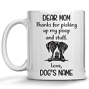 Personalized Great Dane Coffee Mug, Custom Dog Name, Customized Gifts For Dog Mom, Mother's Day, Birthday Halloween Xmas Thanksgiving Gift For Dog Lovers, Thanks For Picking Up My Stuff Mugs