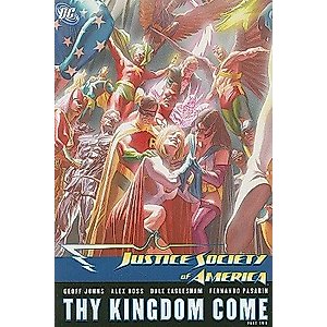Thy Kingdom Come, Part Two [JSA THY KINGDOM COME PART 2]