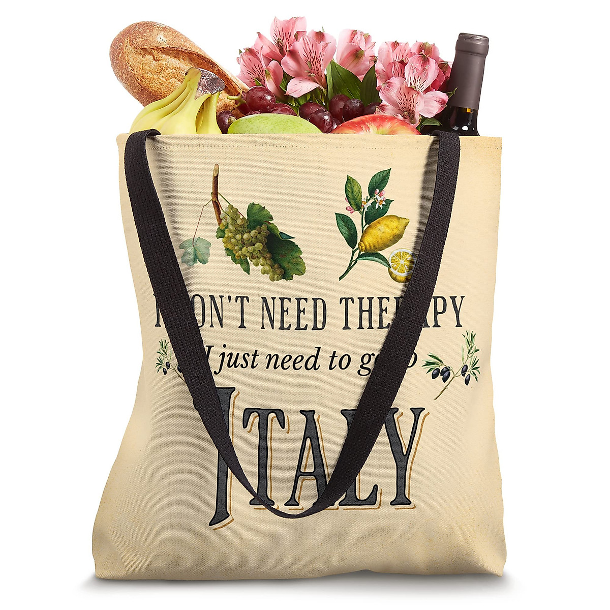 I Don't Need Therapy I Just Need To Go To Italy Vintage Tote Bag