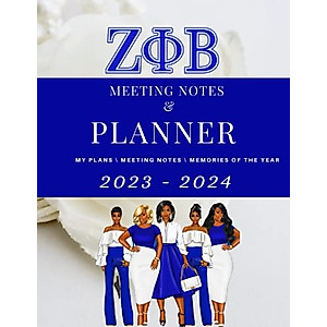 Zeta Phi Beta Meeting Notes & Planner: My Plans MEETING NOTES Memories of The Year