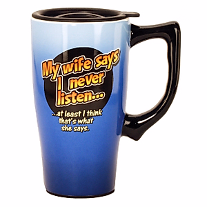 Spoontiques My Wife Says I Never Listen Travel Mug, Blue