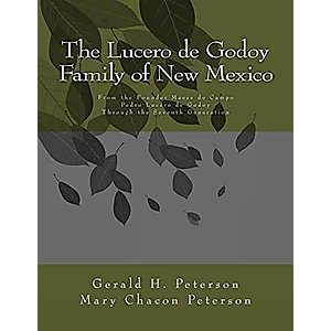 The Lucero de Godoy Family of New Mexico