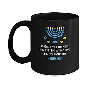 TeesNow Funny Quote Sarcastic Hanukkah Chanukah Cellphone Gift Mug 11oz Black