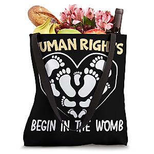 Human Rights Begin In The Womb Pro Life Anti-abortion Tote Bag