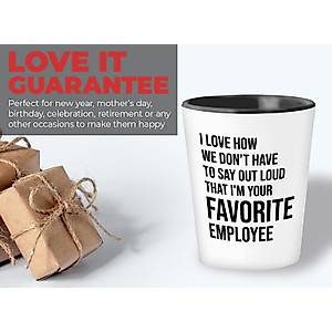 Bubble Hugs Boss's Day Shot Glass 1.5oz - Your Favorite Employee - Boss's Day Boss Lady Office Humor Funny Sarcasm Sassy Coworker Bosses Birthday