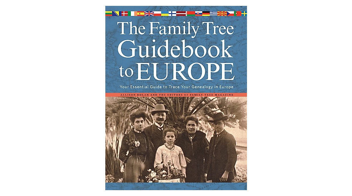 Trace Your Roots with The Family Tree Guidebook to Europe