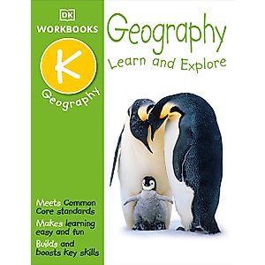 DK Workbooks: Geography, Kindergarten: Learn and Explore