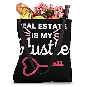 Real Estate Is My Hustle Funny Realtor Apparel For Men Women Tote Bag