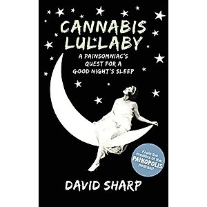 Cannabis Lullaby: A Painsomniac’s Quest for a Good Night’s Sleep