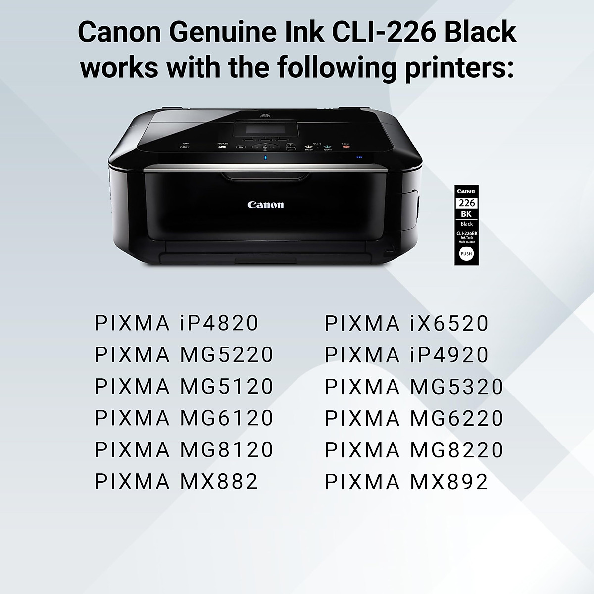 Canon CLI-226 BLACK Compatible to iP4820,iP4920,iX6520,MG5120,MG5320,MG5520,MG8120/MG6120,MG8220/MG6220,MX882,MX892/MX472 Printers