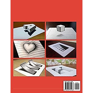 3d Drawing and Optical Illusions: How to Draw Optical Illusions and 3d Art Step by Step Guide for Kids, Teens and Students