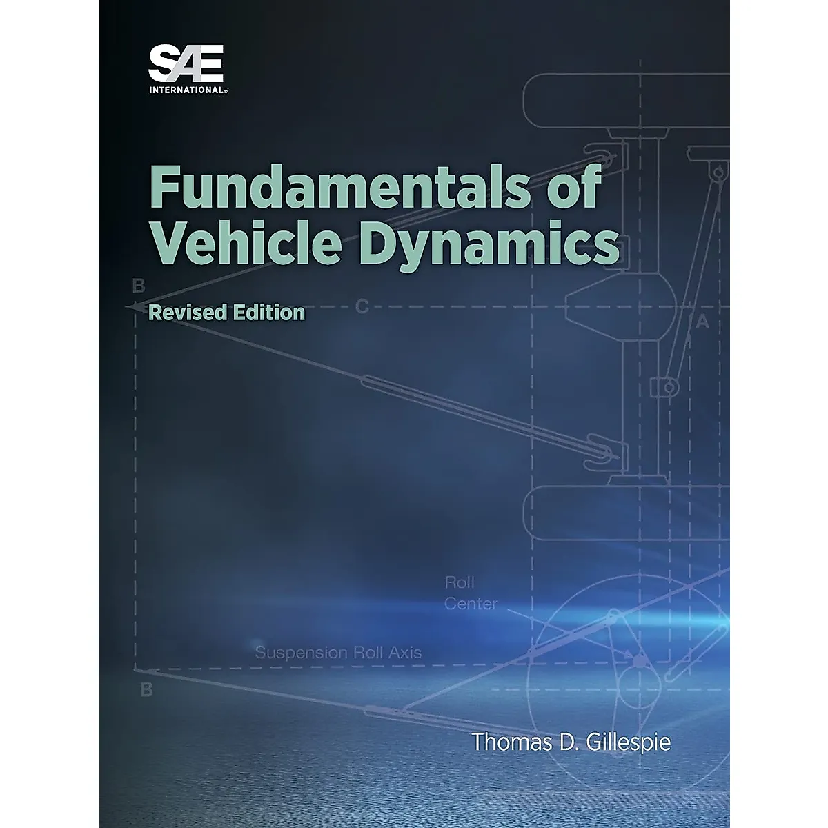 Fundamentals of Vehicle Dynamics, Revised Edition