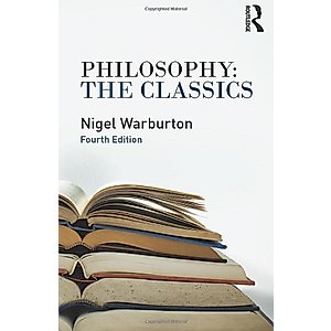 Philosophy: The Classics: The Classics
