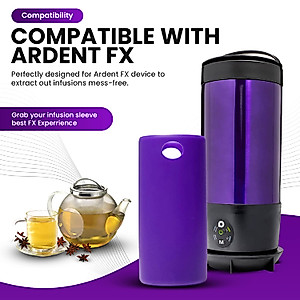 Ardent FX Silicone Concentrate and Infusion Sleeve BPA-free Designed to Make the Decarb and Infusing Process Easier