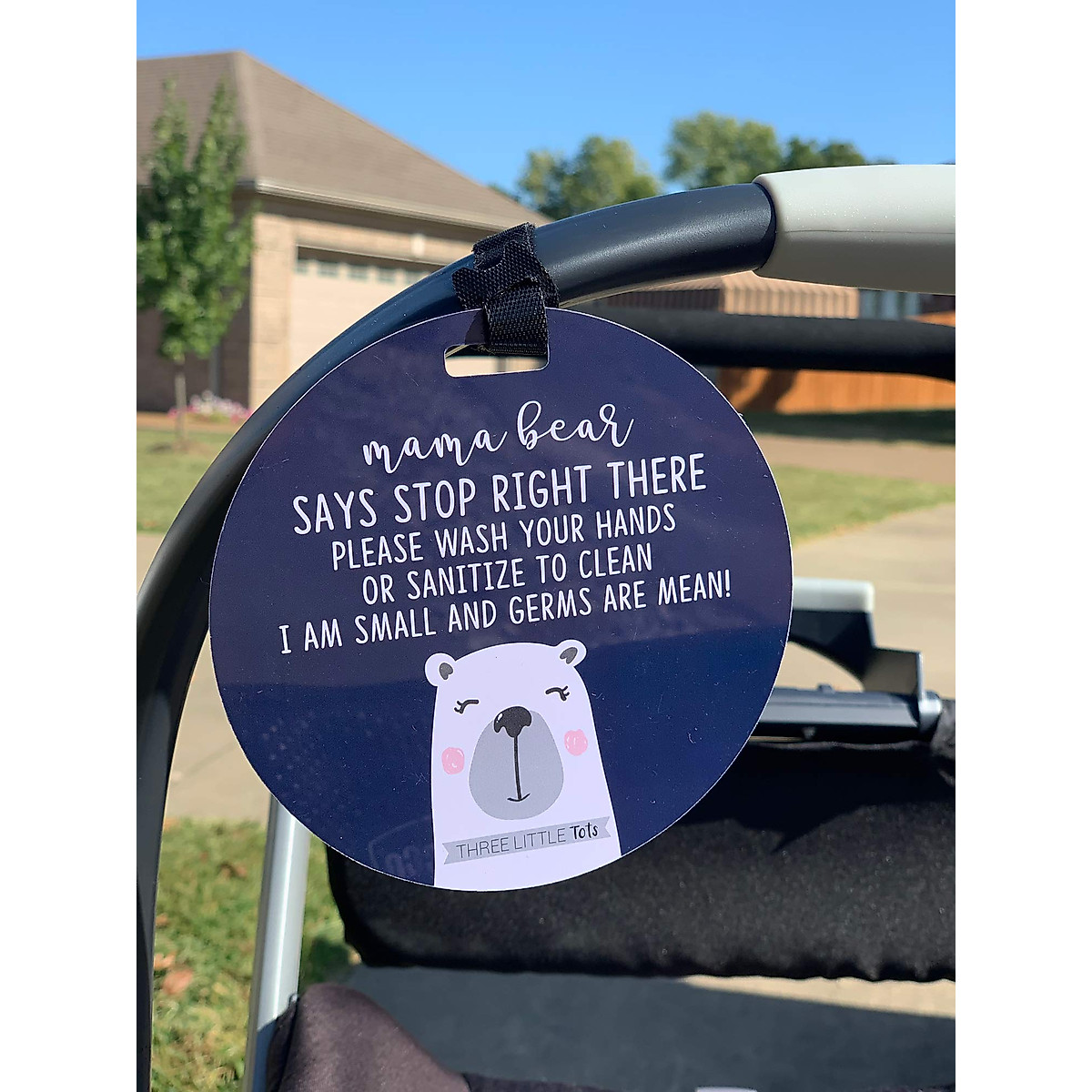 THREE LITTLE TOTS – Mama Bear Sanitize and No Touching Baby Car Seat Sign or Stroller Tag - CPSIA Safety Tested