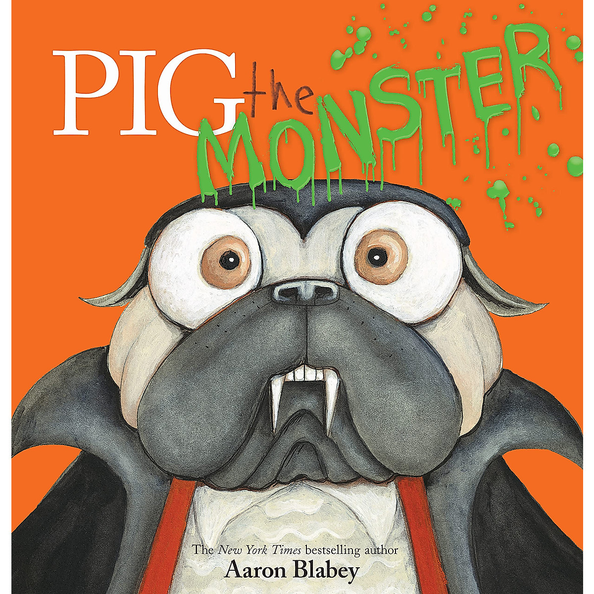 Pig the Monster (Pig the Pug)