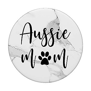 Aussie Mom, Australian Shepherd Mom, Aussie Mom gifts PopSockets PopGrip: Swappable Grip for Phones & Tablets