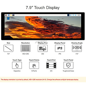 7.9inch Capacitive Touch 400×1280 IPS DSI Interface Display Panel LCD Supports Raspberry Pi 4B/3B+/3A+, CM3/3+/4 @XYGStudy
