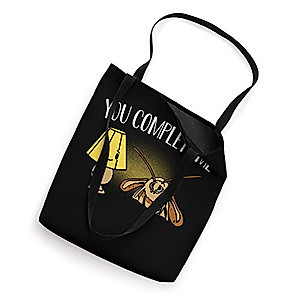 You Complete Me Moth Meme Mole Lamp Gift Tote Bag