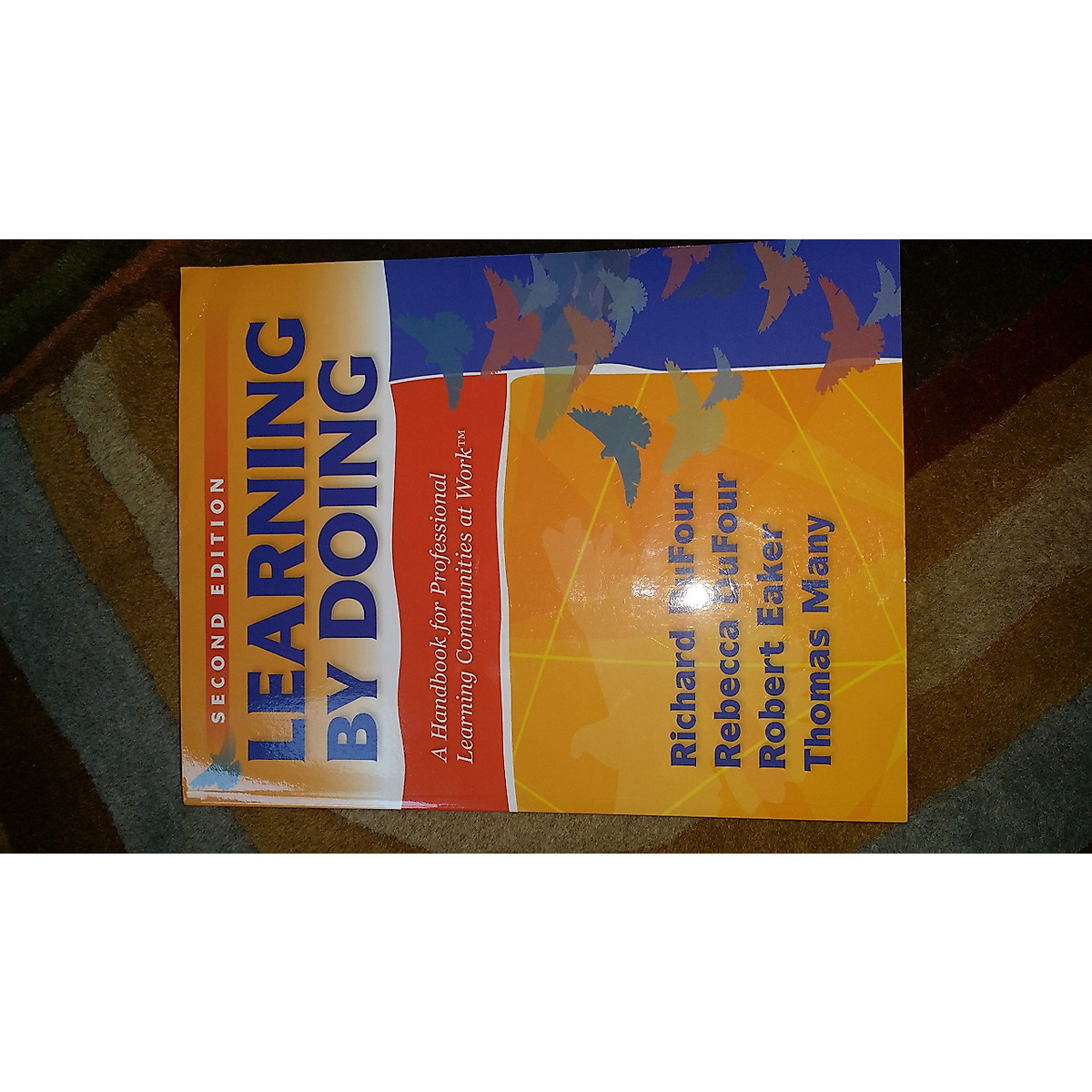 Learning by Doing: A Handbook for Professional Communities at Work - a practical guide for PLC teams and leadership