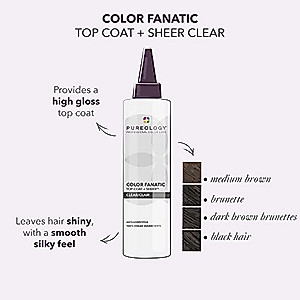 Pureology Color Fanatic Top Coat + Sheer Clear Hair Toner | Hair Gloss Treatment | Clear Hair Glaze for Brunette & Black Hair | 6.7 Fl Oz