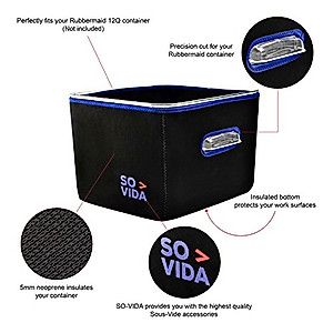 SO-VIDA Sous Vide Container Sleeve For The Rubbermaid 12 Quart (18 & 22 Qt Available) - Protects Your Work Surfaces and Saves You Electricity From Increased Insulation