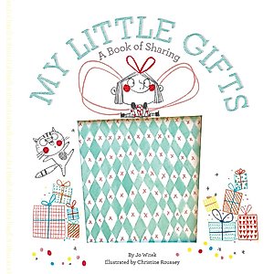 My Little Gifts: A Book of Sharing (Growing Hearts)