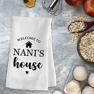 PXTIDY Nani Gift Grandma Kitchen Towel Welcome to Nani’s House Grandmother Gifts from Grandkids (Welcome to NANI'S House)