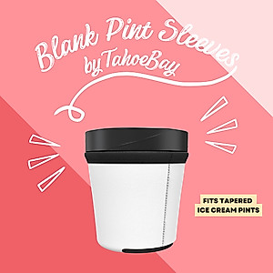 TahoeBay Blank Ice Cream Pint Sleeves (4-Pack) Extra Thick Insulated Neoprene Covers for Tapered Tubs, Customize with Heat Transfer Vinyl and Sublimation (White)