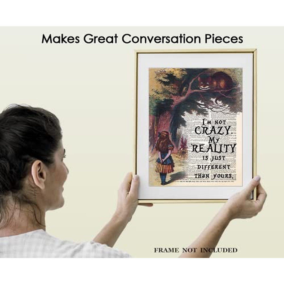 Motivational Wall Art Office Decor for Men & Women: "I'm Not Crazy. My Reality is Just Different Than" Alice in Wonderland 8x10 Inspirational, Motivational Poster & Positive Affirmations Wall Decor