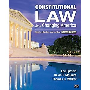 Constitutional Law for a Changing America: Rights, Liberties, and Justice