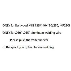 MIG Spool Gun 10' 130A fits Eastwood MIG 135/140/180/250, MP250i aluminum welding