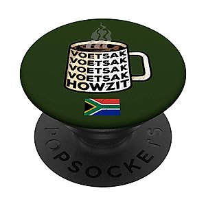 Coffee Warning Voetsek South Africa Funny Howzit PopSockets PopGrip: Swappable Grip for Phones & Tablets