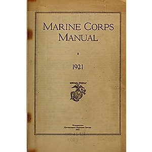 The Marine Corps Manual 1921