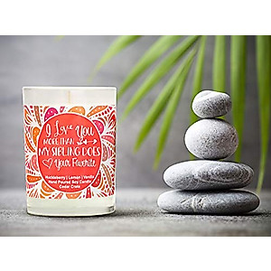 I Love You More Than My Sibling Does | Huckleberry, Lemon, Vanilla | Luxury Scented Soy Candles |10 Oz. Jar Candle | Made in USA | Decorative Aromatherapy | Birthday Gifts for Mom | Mom Gifts