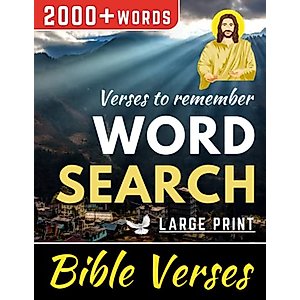 BIBLE VERSE Word Search 2000+ Words for Adults and Seniors. LARGE PRINT: This gift will keep your mind active and feed it with positive thoughts. Relaxing Big Font Word find Puzzles (Wordsearch Book)
