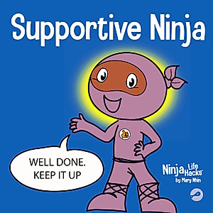 Ninja Life Hacks Social Awareness and Relationship Skills Box Set (Books 49-56: Sharing Ninja, Love Ninja, Quiet Ninja, Humble Ninja, Supportive ... Ninja, Listening Ninja, Compassionate Ninja)