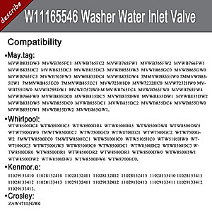 W11165546 Washer Water Inlet Valve - Compatible with May.tag &Whirlpool Washing Machine wm0642hw wm0642hw mah7500aww,Replace#w11096267