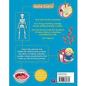 The Human Body: Anatomy Facts and Activity Book for Kids Ages 5-9 with Experiments, Diagrams, Mazes, Coloring, Dot-to-Dots, and More! (Gold Stars Series)