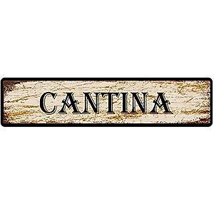Cantina Street Sign Vintage Metal Sign Retro Metal Plaque Bar Pub Poster Wall Decor Tin Sign 4x16 in / 10x40 cm