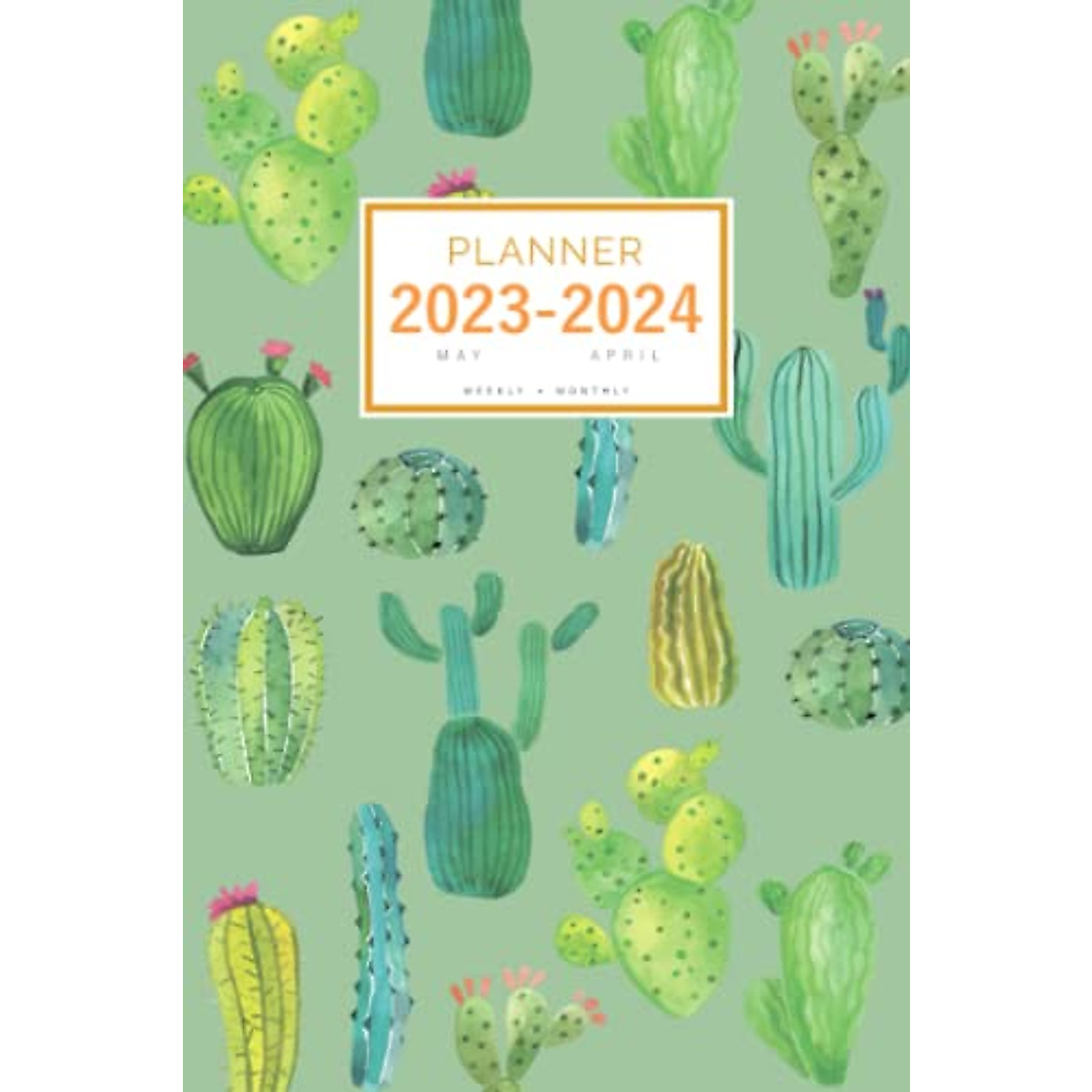 Planner 2023-2024: 6x9 Weekly and Monthly Organizer from May 2023 to April 2024 | Cactus Flower Bird Design Green