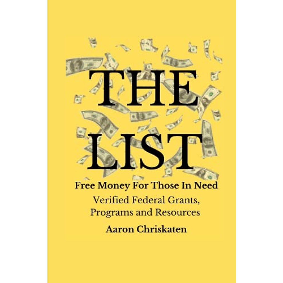 THE LIST: Free Money For Those In Need - Verified Federal Grants, Programs and Resources