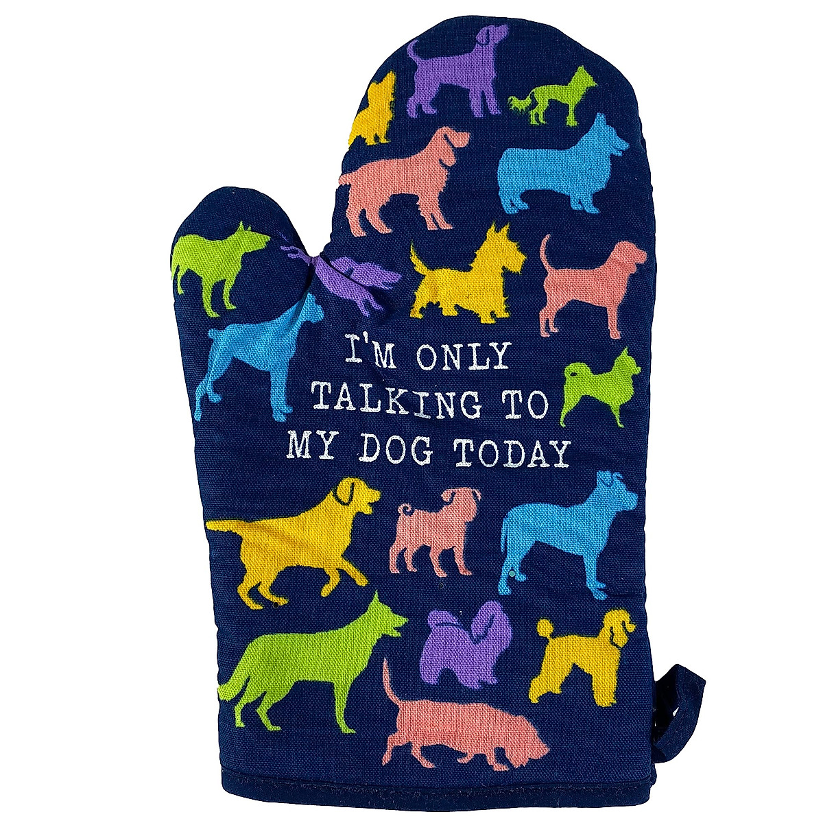 I'm Only Talking to My Dog Today Oven Mitt Funny Pet Puppy Animal Lover Graphic Kitchen Glove Funny Graphic Kitchenwear Funny Dog Novelty Cookware Navy Oven Mitt
