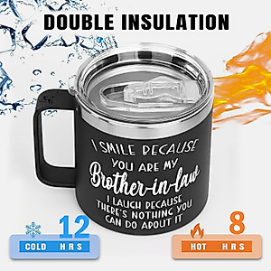 FROOBLEQUIRK I Smile Because You Are My Brother In Law Tumbler, 14 Oz Stainless Steel Traveling Cup – Funny Gift For Brother-In-Law From Sister-In-Law For Christmas or Birthday