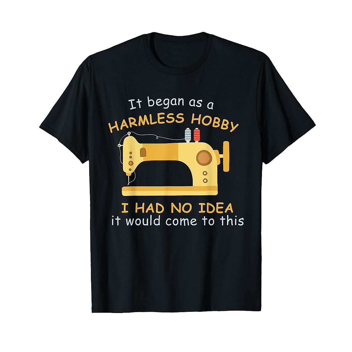 Quilting Hobby Sewing Machine Funny Idea For Sewer & Quilter T-Shirt