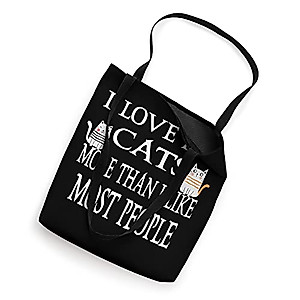 I Love My Cats More Than I Like Most People Cat Lover Tote Bag