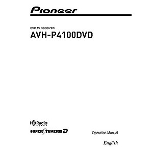 Instruction Manual for Pioneer AVH-P4100 AV Receiver Owners Instruction Manual Reprint